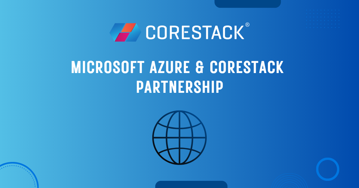 Microsoft Azure & CoreStack - Partnership