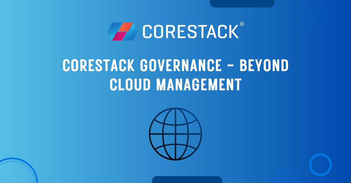 CoreStack Governance