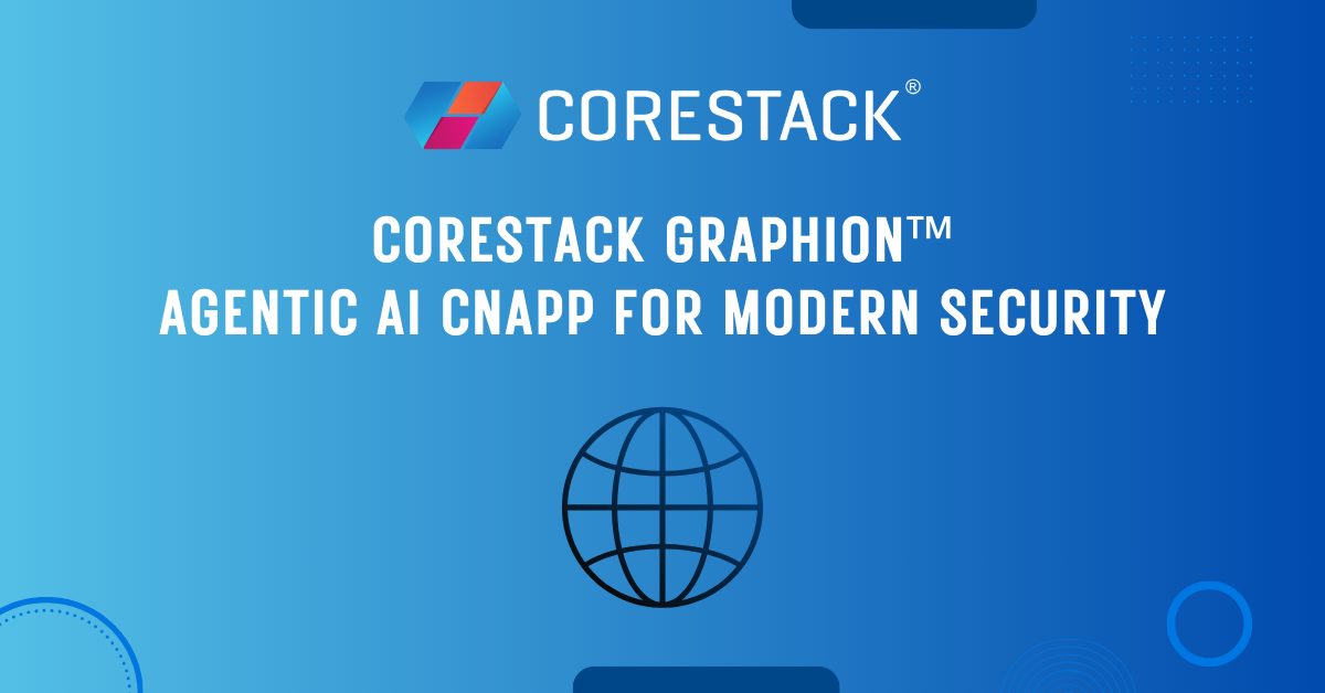 Corestack Graphion邃 Agentic Ai Cnapp For Modern Security
