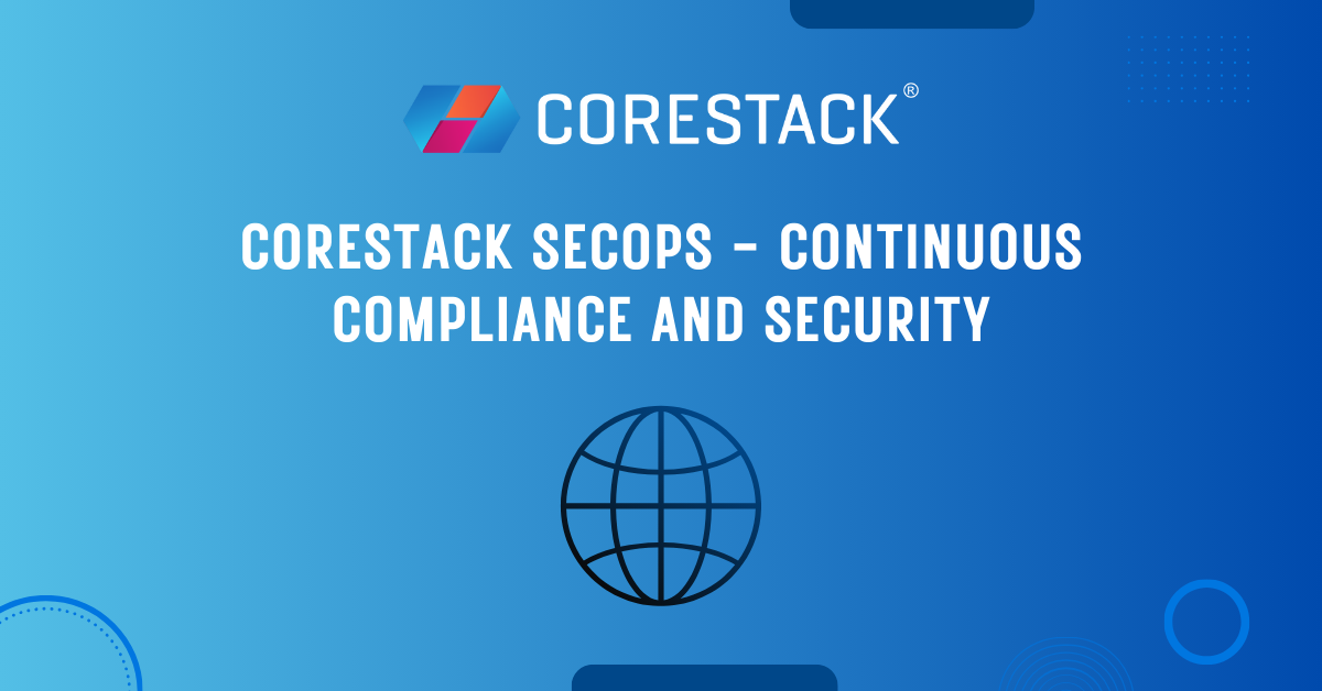 CoreStack SecOps
