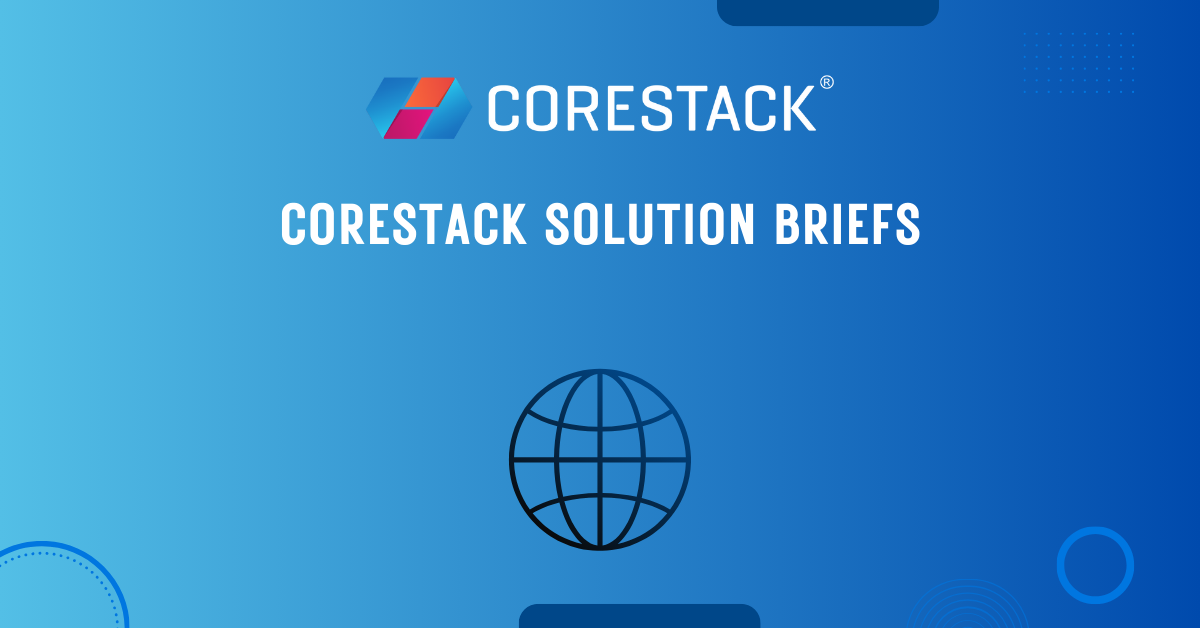 CoreStack Solution Briefs