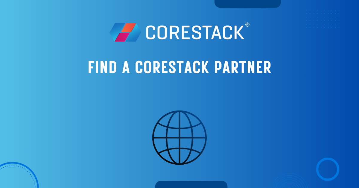 Find a CoreStack Partner