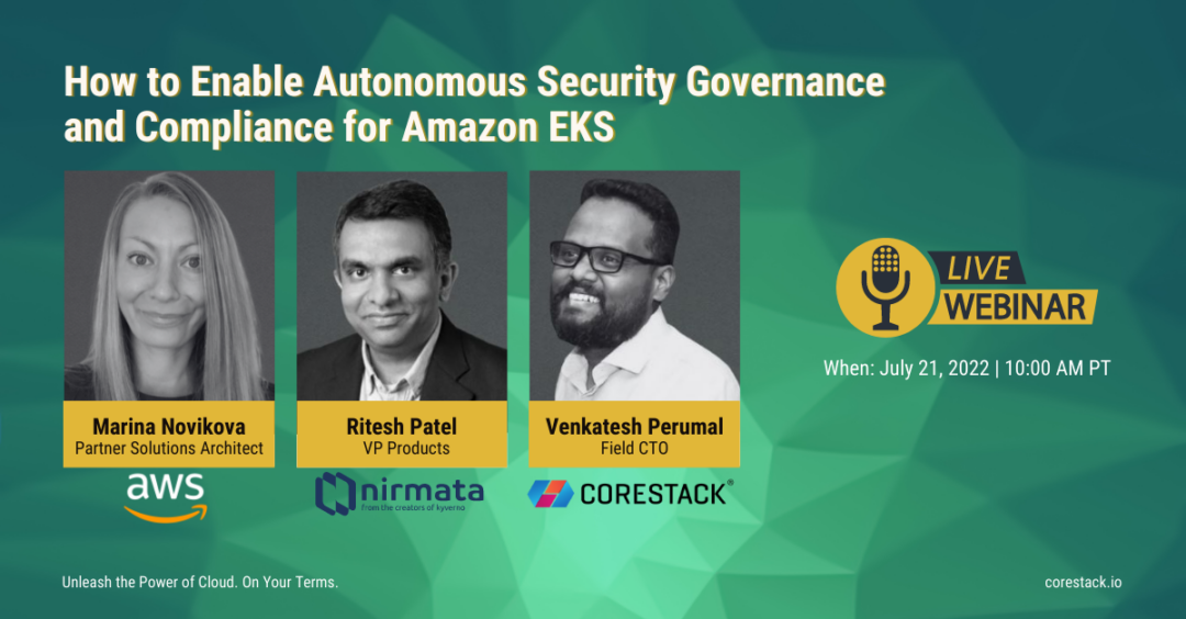 [Webinar] How to Enable Autonomous Security Governance and Compliance for Amazon EKS – CoreStack