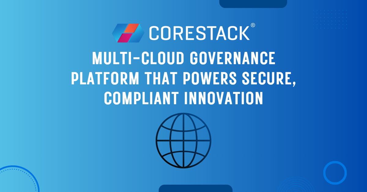 Multi Cloud Governance Platform | CoreStack