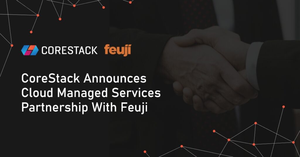 CoreStack Announces Partnership With Feuji